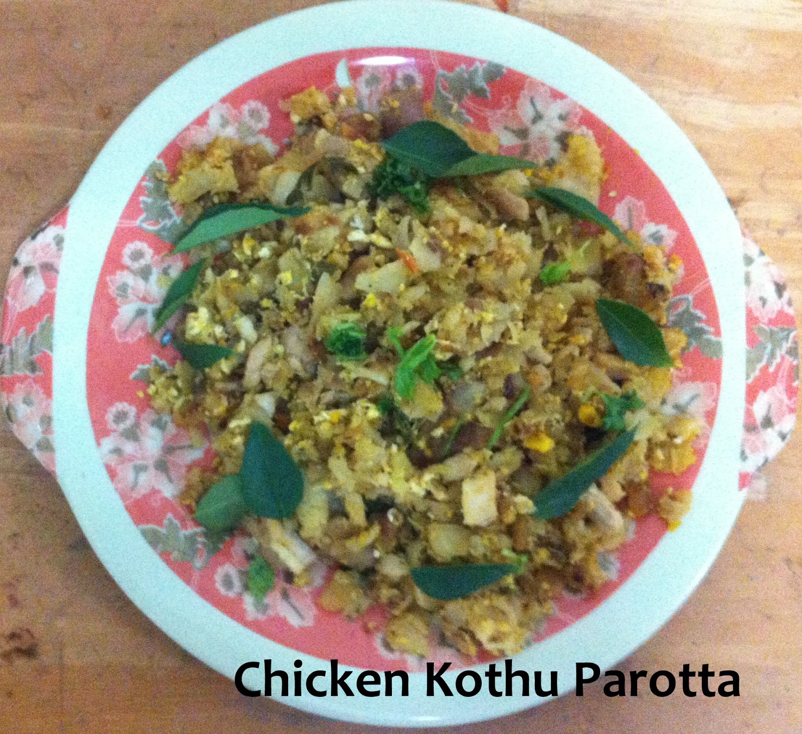 Jiya's Delicacy: Chicken Kothu Parotta