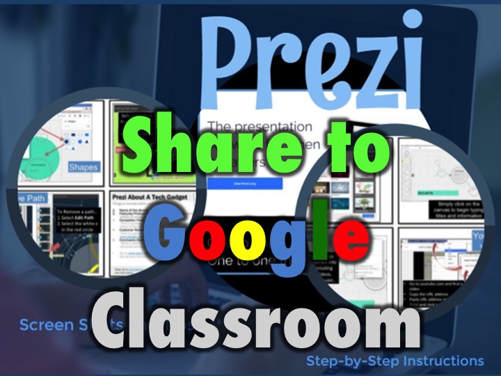 Prezi - Share to Google Classroom Guide - Classroom Freebies