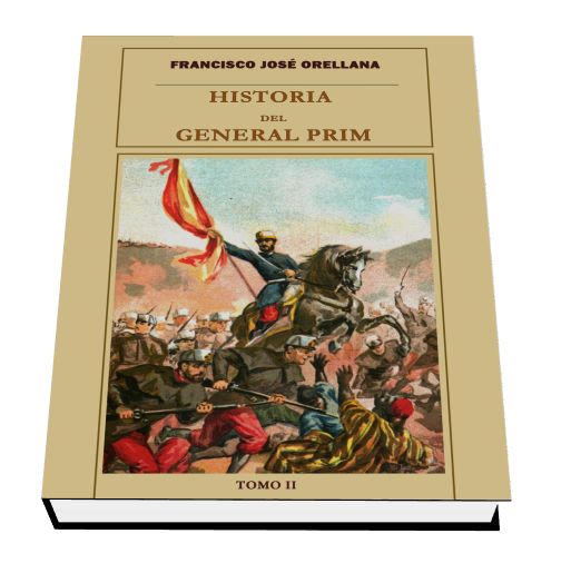 LITERATURA LEGIONARIA: HISTORIA DEL GENERAL PRIM