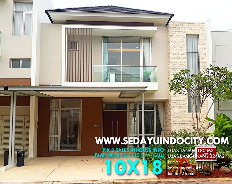 SHOW UNIT RUMAH PIK 2 : 10x18 - PIK 2 AGUNG SEDAYU GROUP | PANTAI INDAH ...