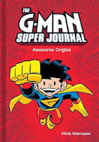 Ms. Yingling Reads: The G-Man Super Journal: Awesome Origins