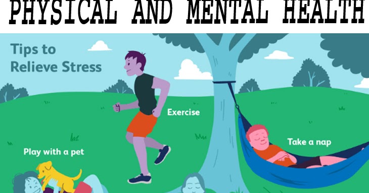 6 EASY TIPS FOR IMPROVING PHYSICAL AND MENTAL HEALTH