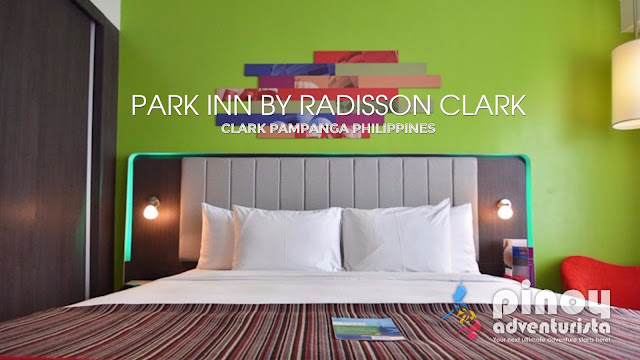 Relaxing and Memorable Stay at Park Inn by Radisson Clark, Pampanga ...