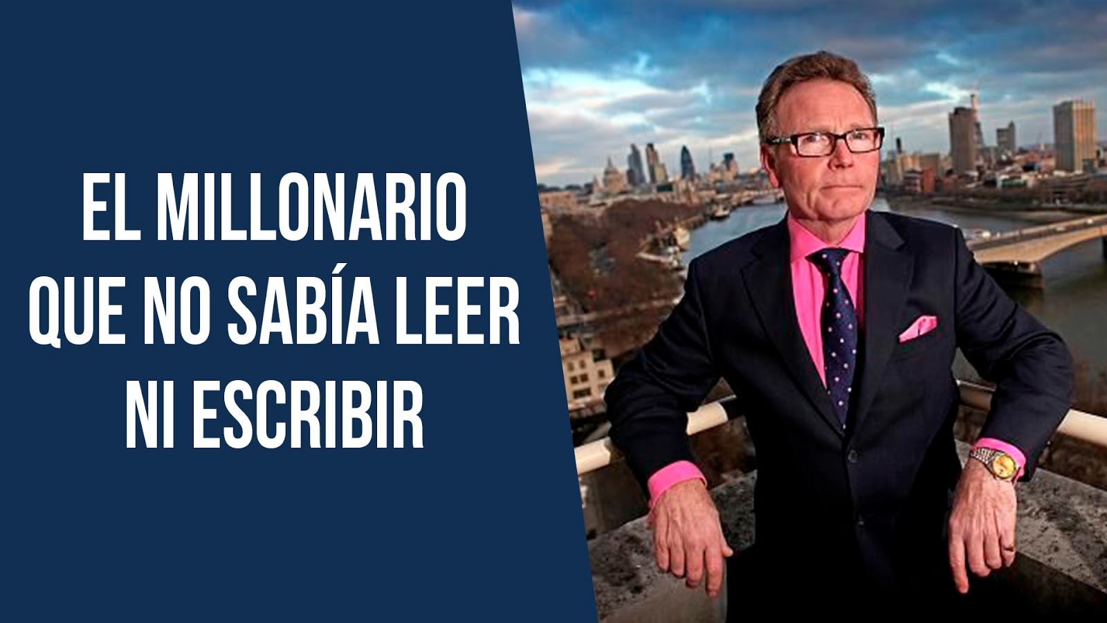 La historia de Jeff Pearce, el millonario que no sabía leer ni escribir