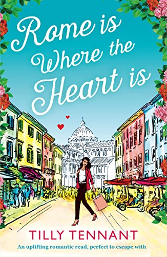 Book Review: Rome Is Where the Heart Is (From Italy With Love #1) by ...