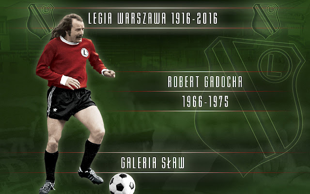 FotoGrafika Legia Warszawa 1916-2016: ROBERT GADOCHA
