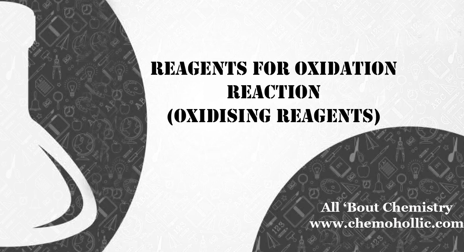 Reagents For Oxidation Reaction (Oxidising Reagents) - All 'Bout Chemistry