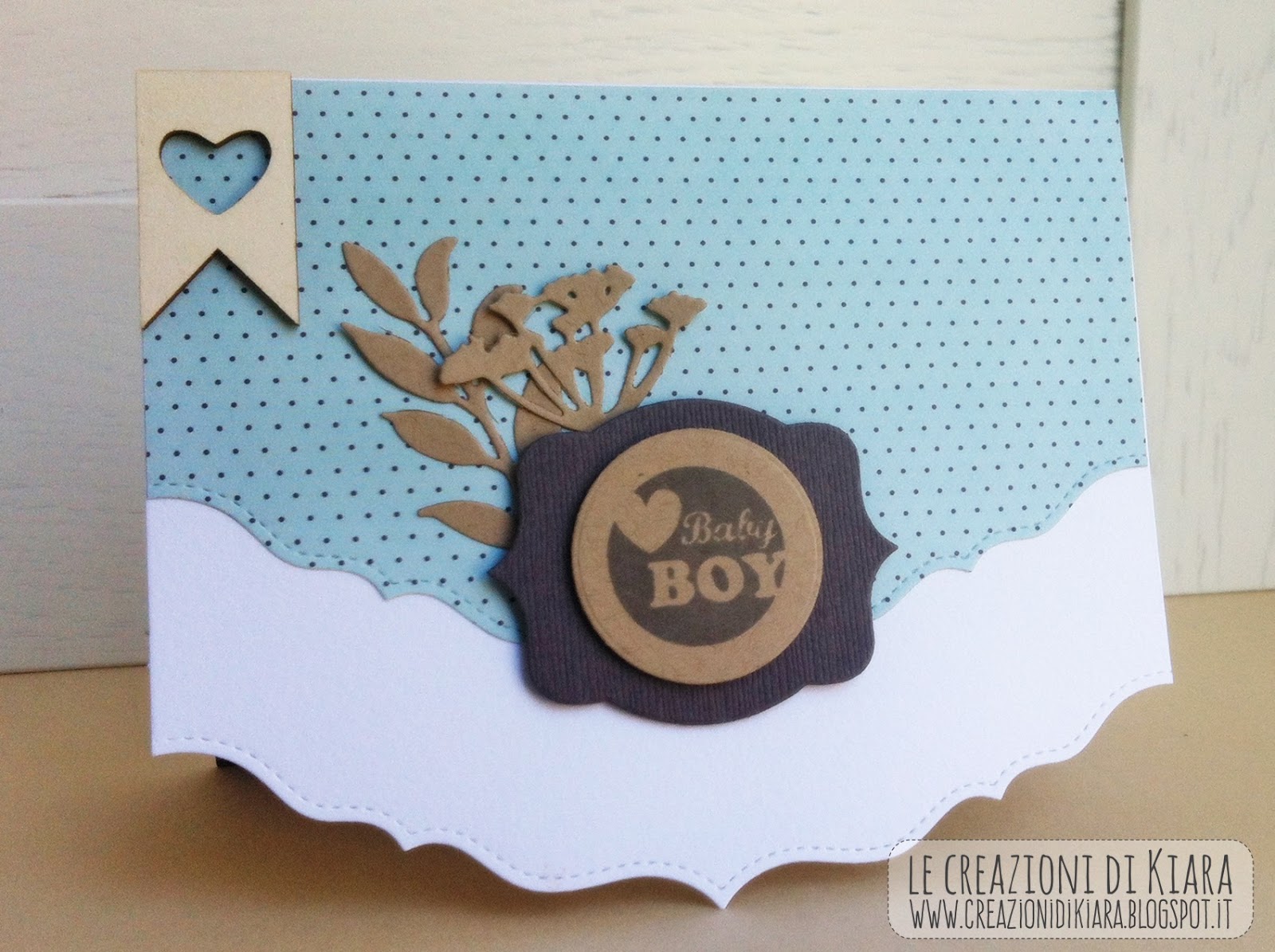 Le Creazioni di Kiara: CARD - Baby Boy