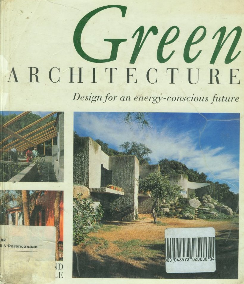 Pustaka Buku: Green architecture : design for an energy-conscious future