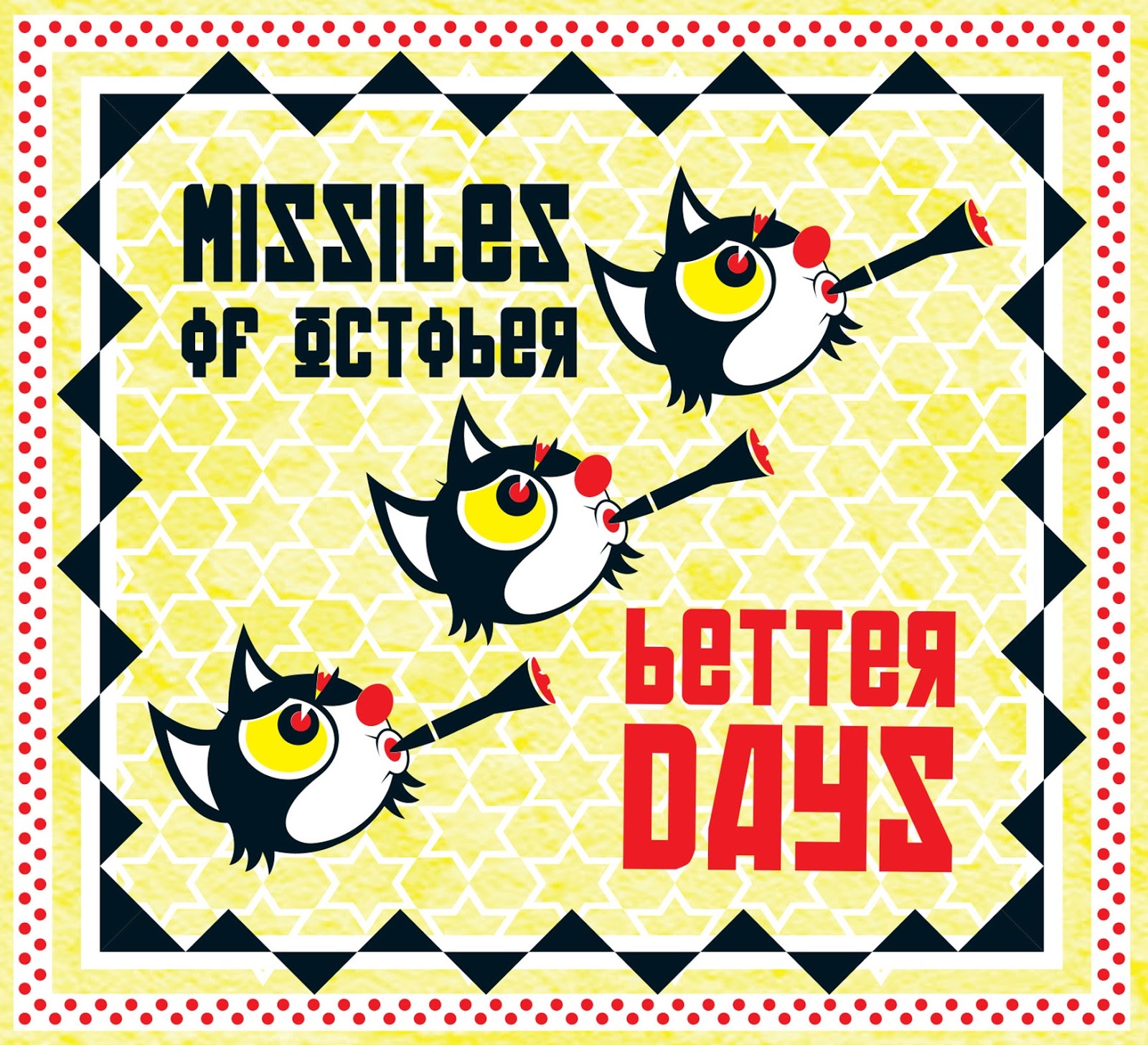 La Conquista del Punk: Missiles Of October