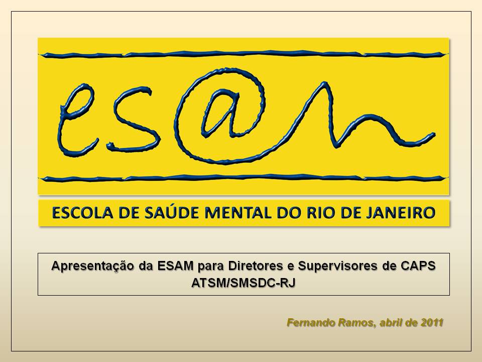 SAÚDE MENTAL DO RIO DE JANEIRO: ESAM