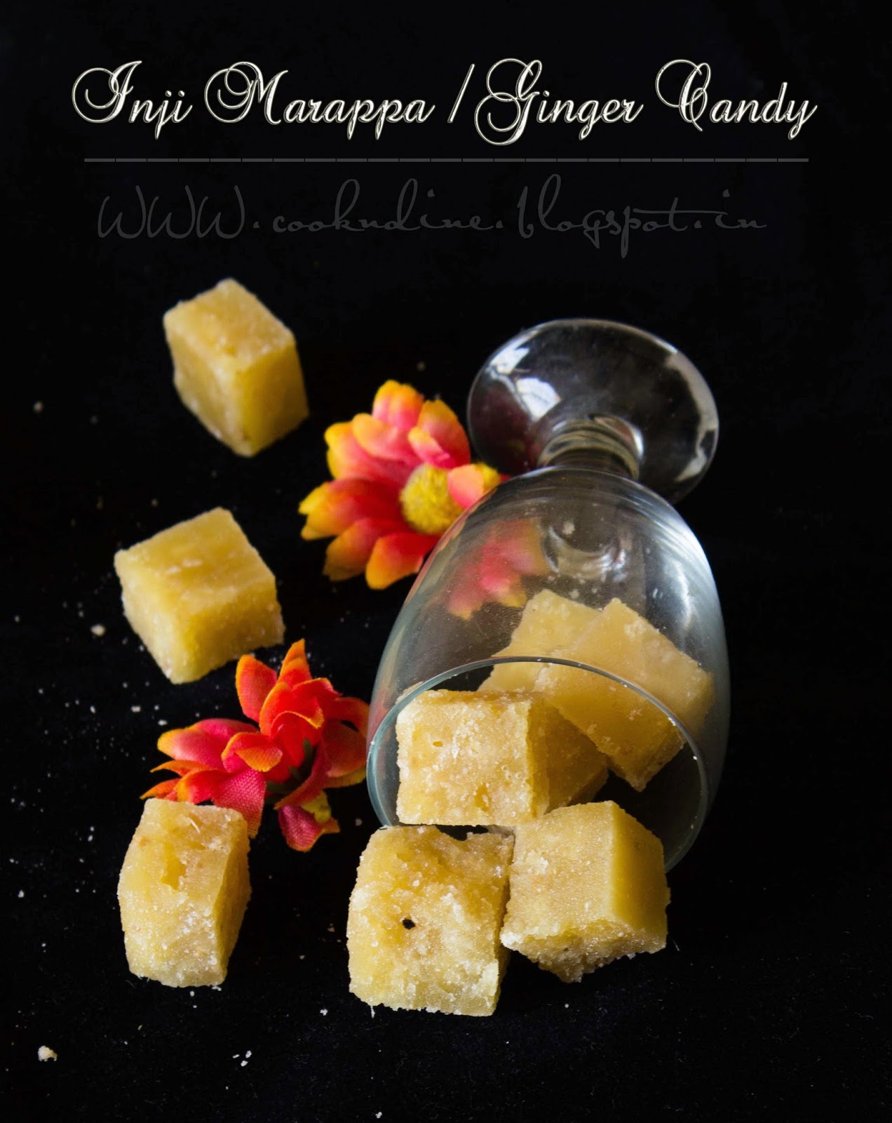 CooknDine....: Ginger Candy /Inji Murappa/Inji Marappa/Inji Mittai