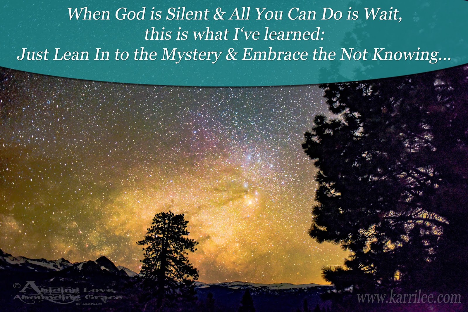 Abiding Love, Abounding Grace: When God is Silent and All You Can Do is ...