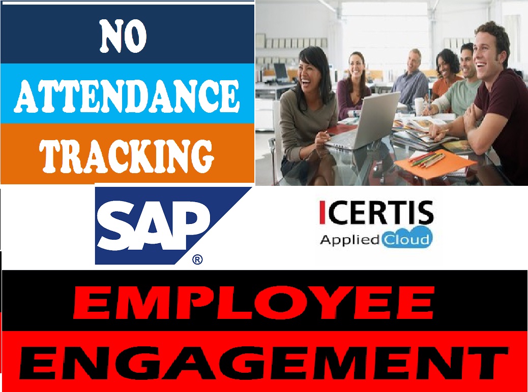 NO ATTENDANCE TRACKING SYSTEM – A road to Employee Engagement | Daily ...