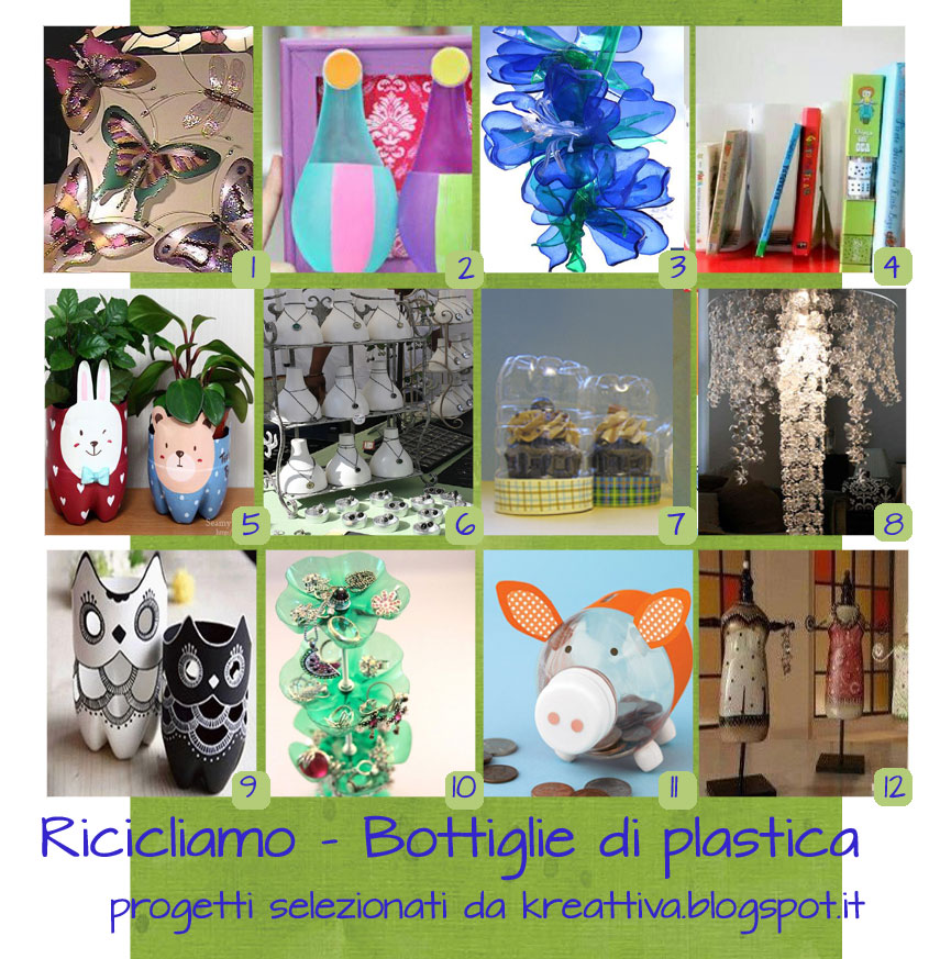 25 progetti creativi per riciclare le bottiglie di plastica - Kreattivablog