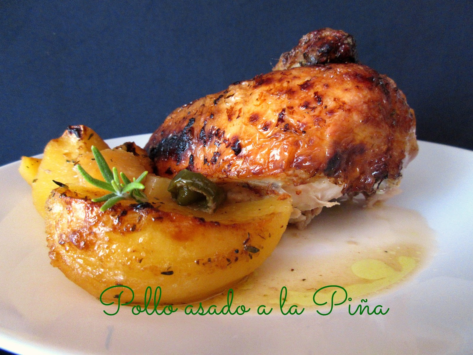 POLLO ASADO A LA PIÑA | COCINA CON REINA