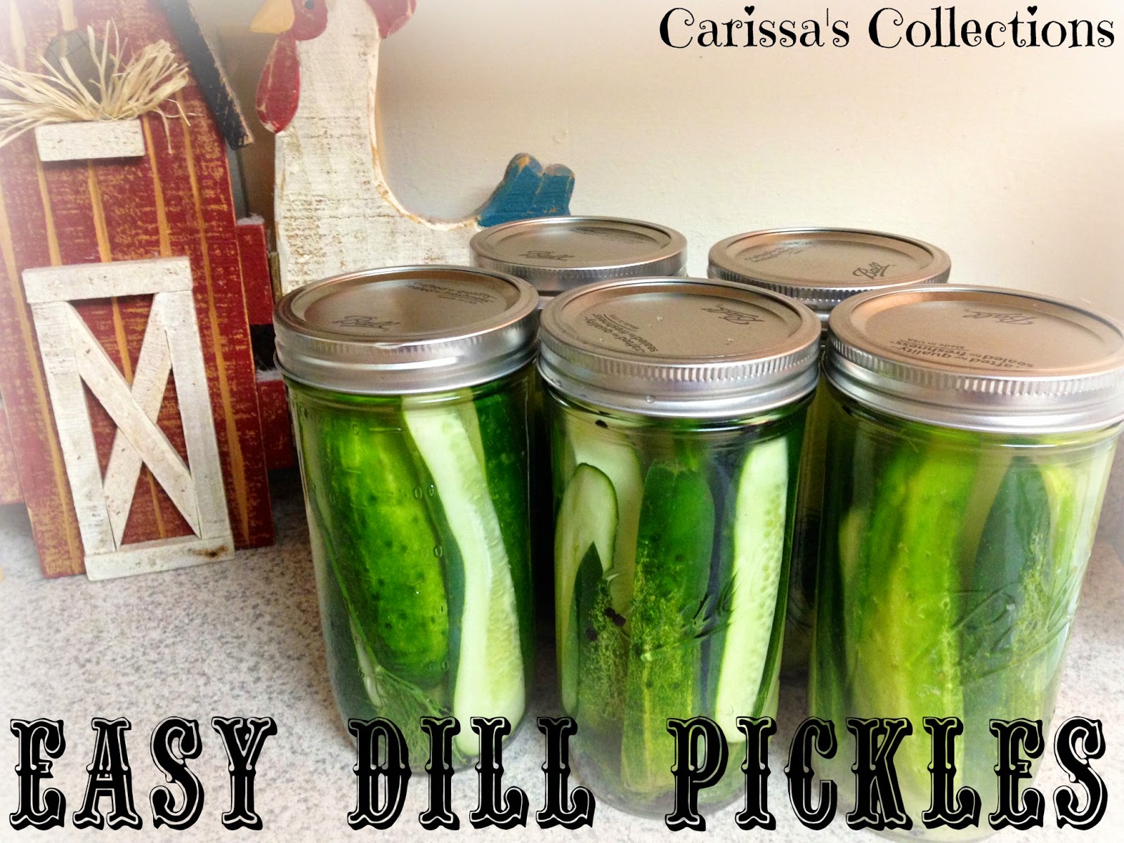 Carissa's Collections: Easy Dill Pickles