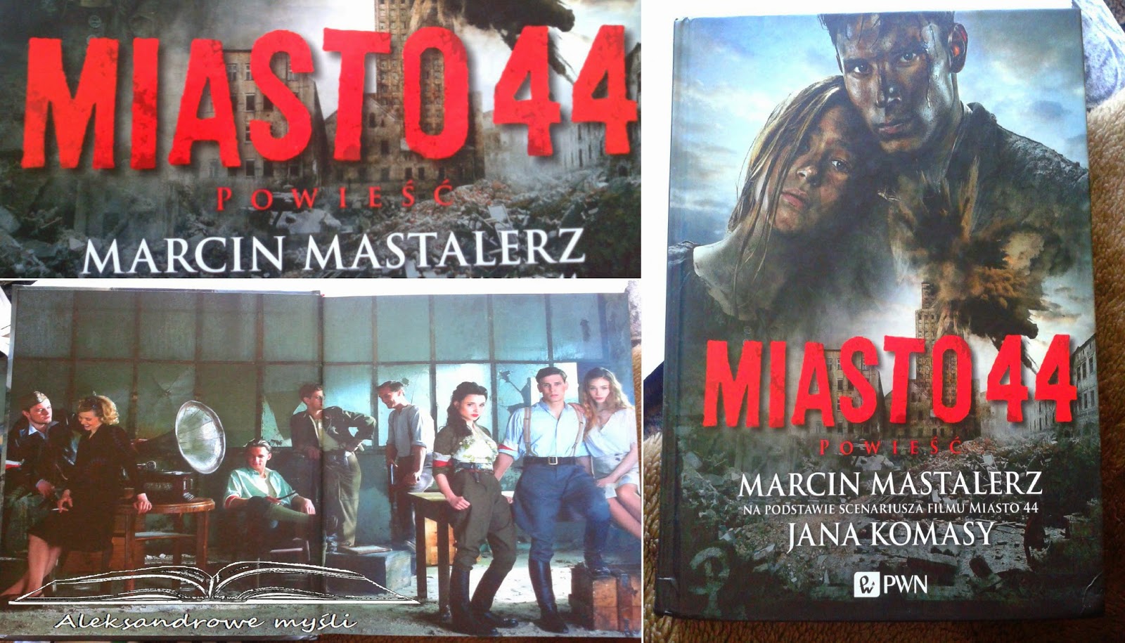 Aleksandrowe myśli: Marcin Mastalerz "Miasto 44"
