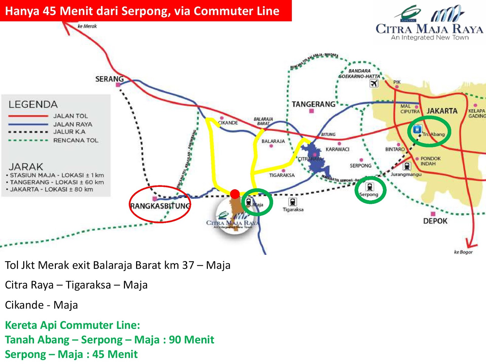 CITRA MAJA RAYA CIPUTRA: LOKASI dan MASTERPLAN
