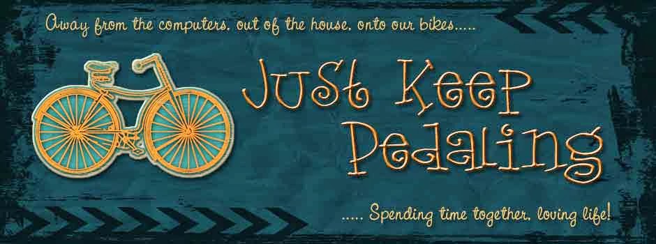 Just Keep Pedaling