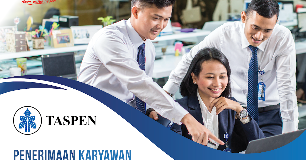 Lowongan Kerja Online PT Taspen (Persero) Besar Besaran - info lowongan ...