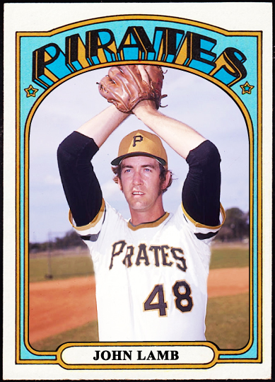 WHEN TOPPS HAD (BASE)BALLS!: NOT REALLY MISSING IN ACTION- 1972 JOHN LAMB