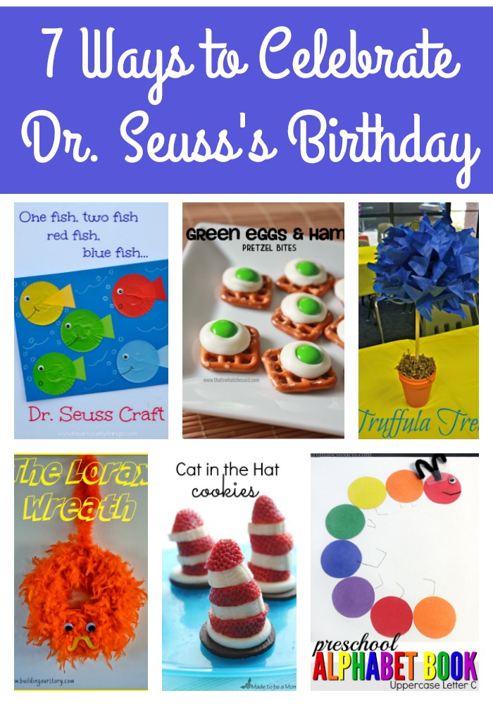 7 Ways to Celebrate Dr. Seuss's Birthday - Building Our Story