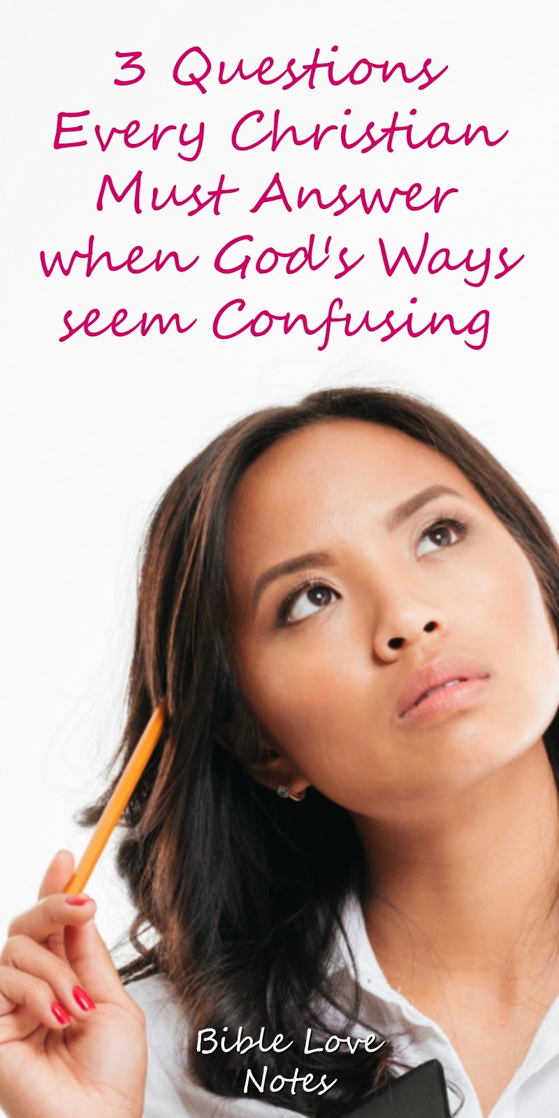 Bible best notes: 3 Questions Every Christian Must Answer