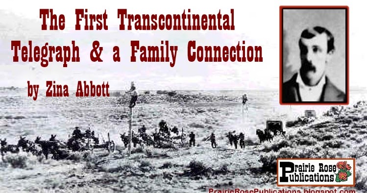 Prairie Rose Publications: First Transcontinental Telegraph & a Family ...