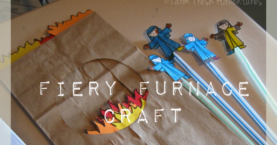 Farm Fresh Adventures: A Fiery Furnace Craft