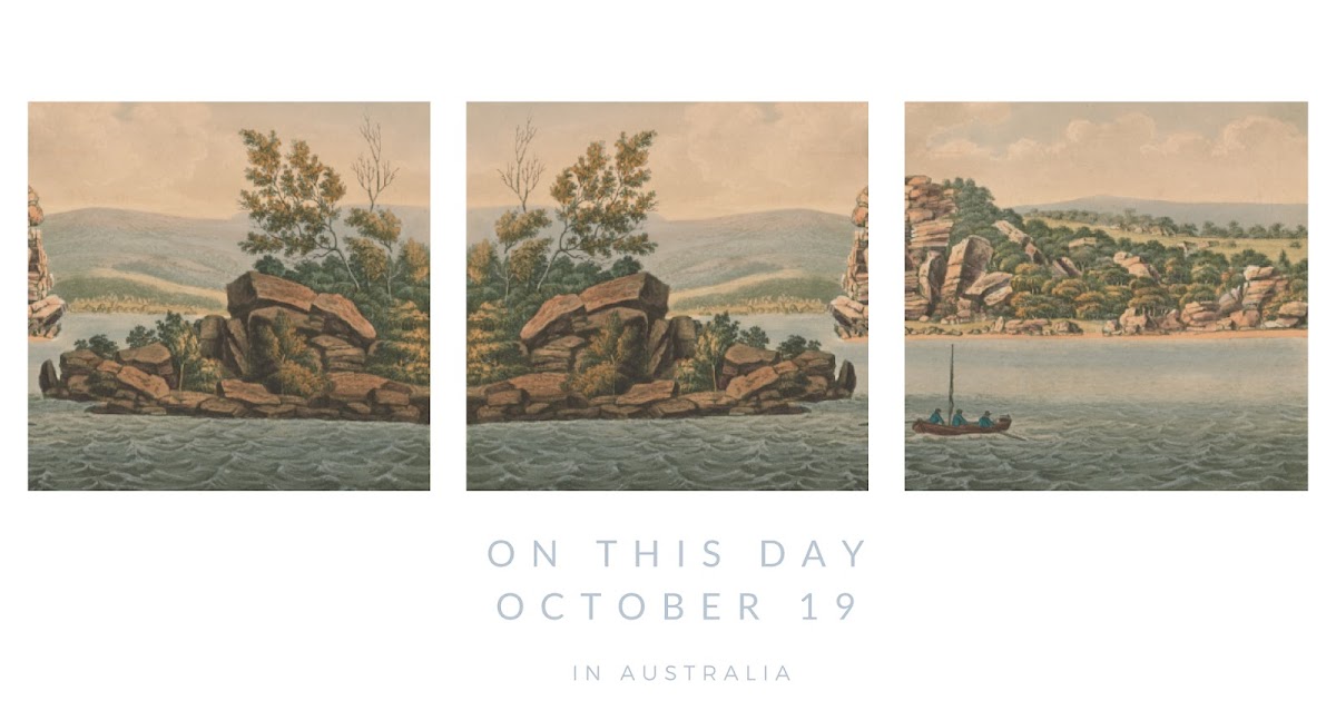 This Day in Australian History - 19th October - Remembering the Past ...