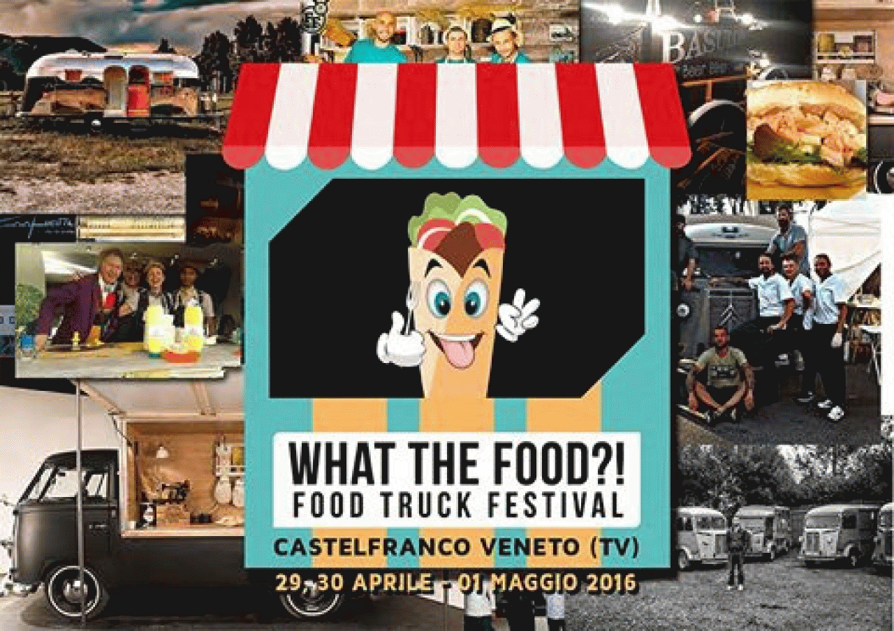 CUCINA ALLA MODA: FOOD TRUCK FESTIVAL A CASTELFRANCO VENETO