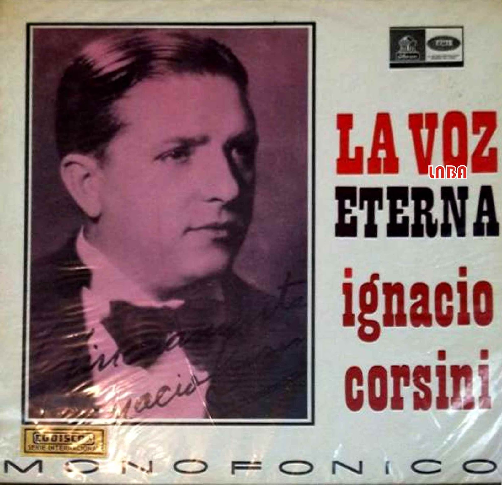 La nova Botica del Aleman.: Tango - Ignacio Corsini - La voz eterna
