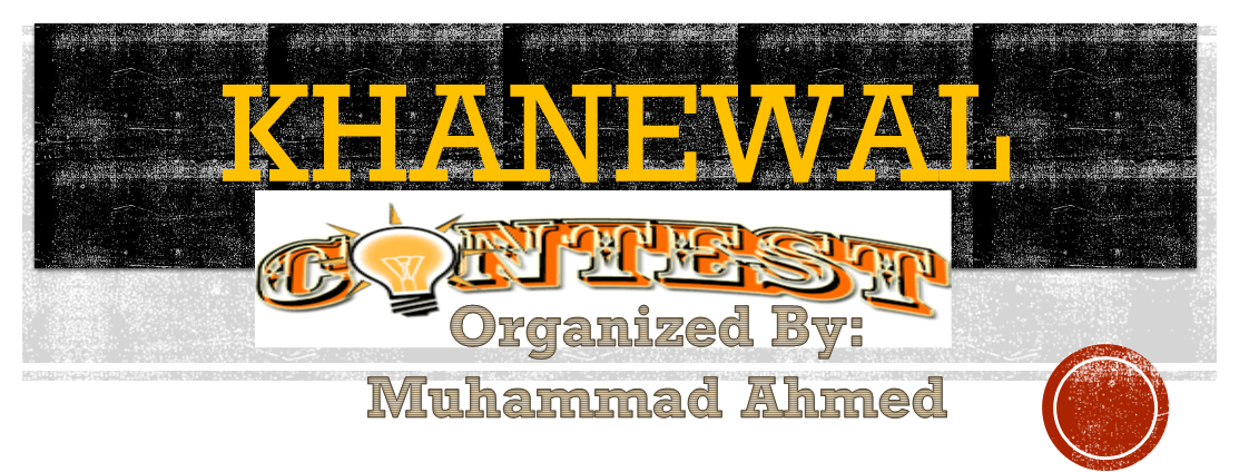 Khanewal Contest