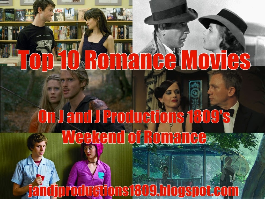 J and J Productions: Top 10 Romance Movies: Part 2