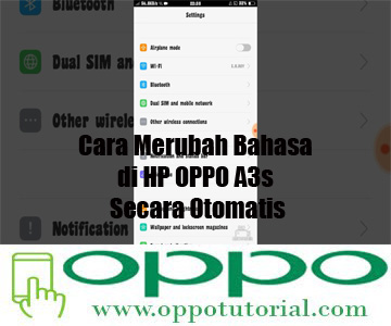 Cara Merubah Bahasa di HP OPPO A3s Secara Otomatis - Tutorial Oppo
