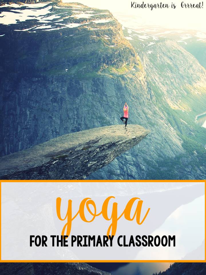 Kindergarten is Grrreat!: Yoga in the Classroom