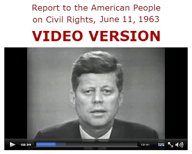 DVP's POTPOURRI: PRESIDENT KENNEDY'S CIVIL RIGHTS SPEECH (JUNE 11, 1963)