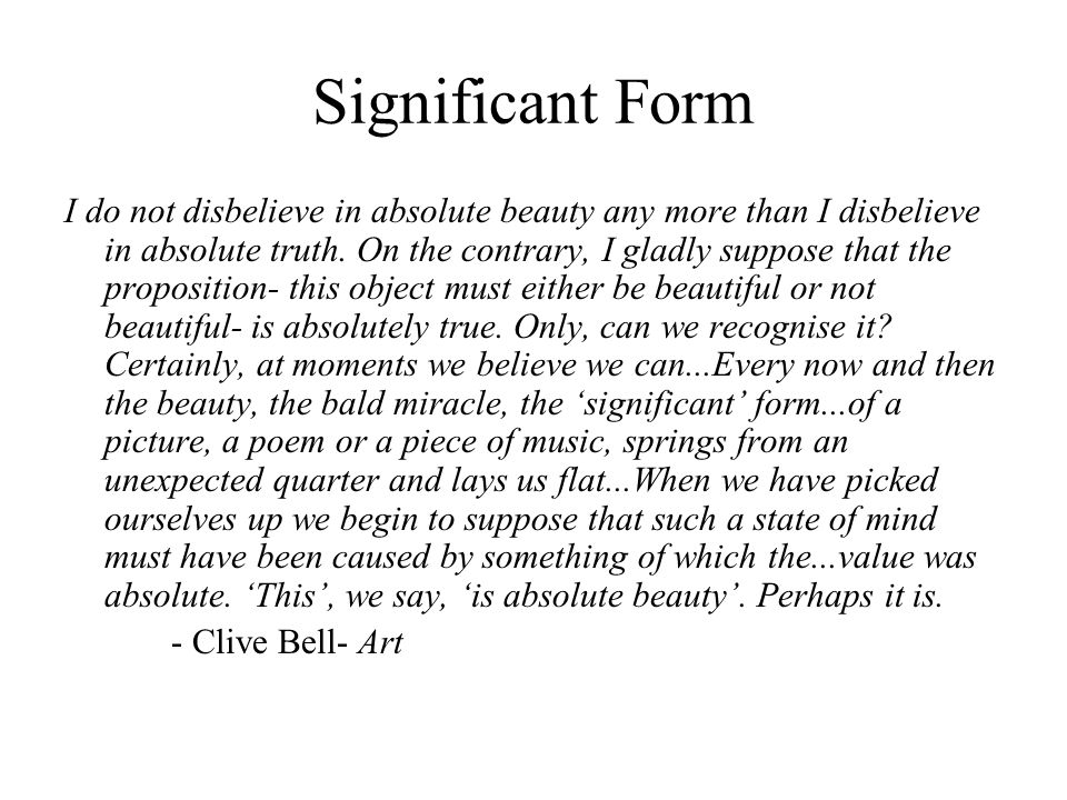 S.A.S: Sumber Idea "Significant Form" Theory -Clive Bell