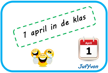 1 april in de klas
