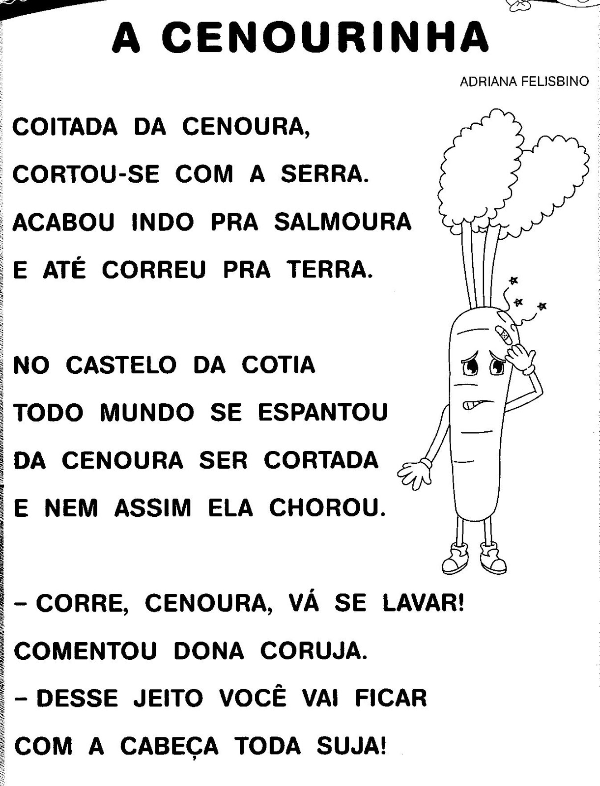 PARA QUEM AMA ALFABETIZAÇÃO: POEMAS DAS LETRAS