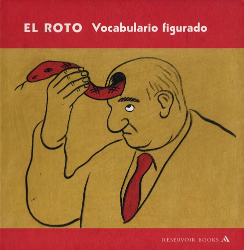Bogolibros - El Placer de los Libros: El Roto - Vocabulario figurado ...