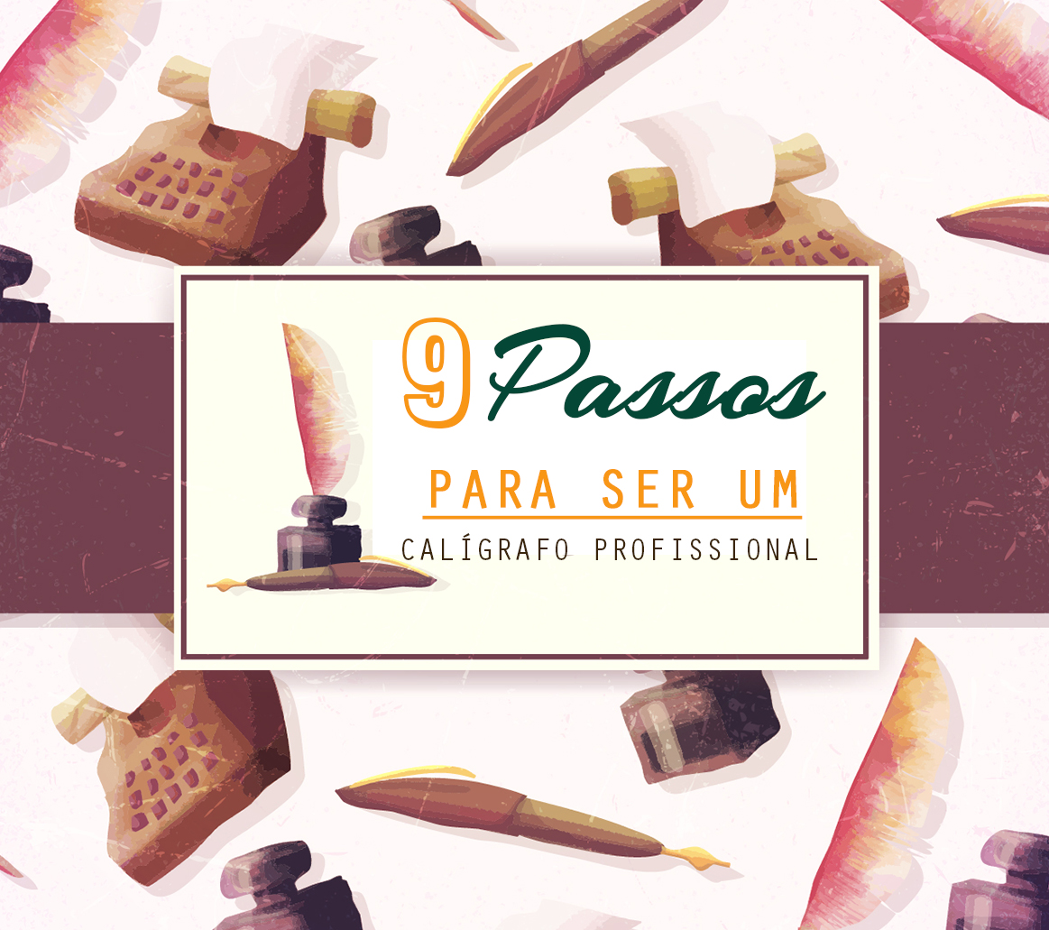 ANA BARROS CALIGRAFIA: Quer ser um calígrafo profissional? Siga os ...