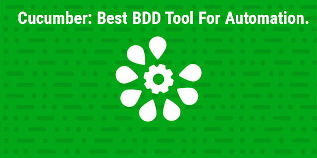 Cucumber Testing Tool For BDD Automation ~ Software Testing and QA Blog ...