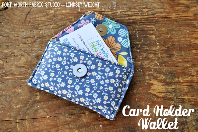 Fort Worth Fabric Studio: Card Holder Wallet {Tutorial}