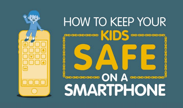 How to Keep Your Kid Safe on a Smartphone #infographic - Visualistan