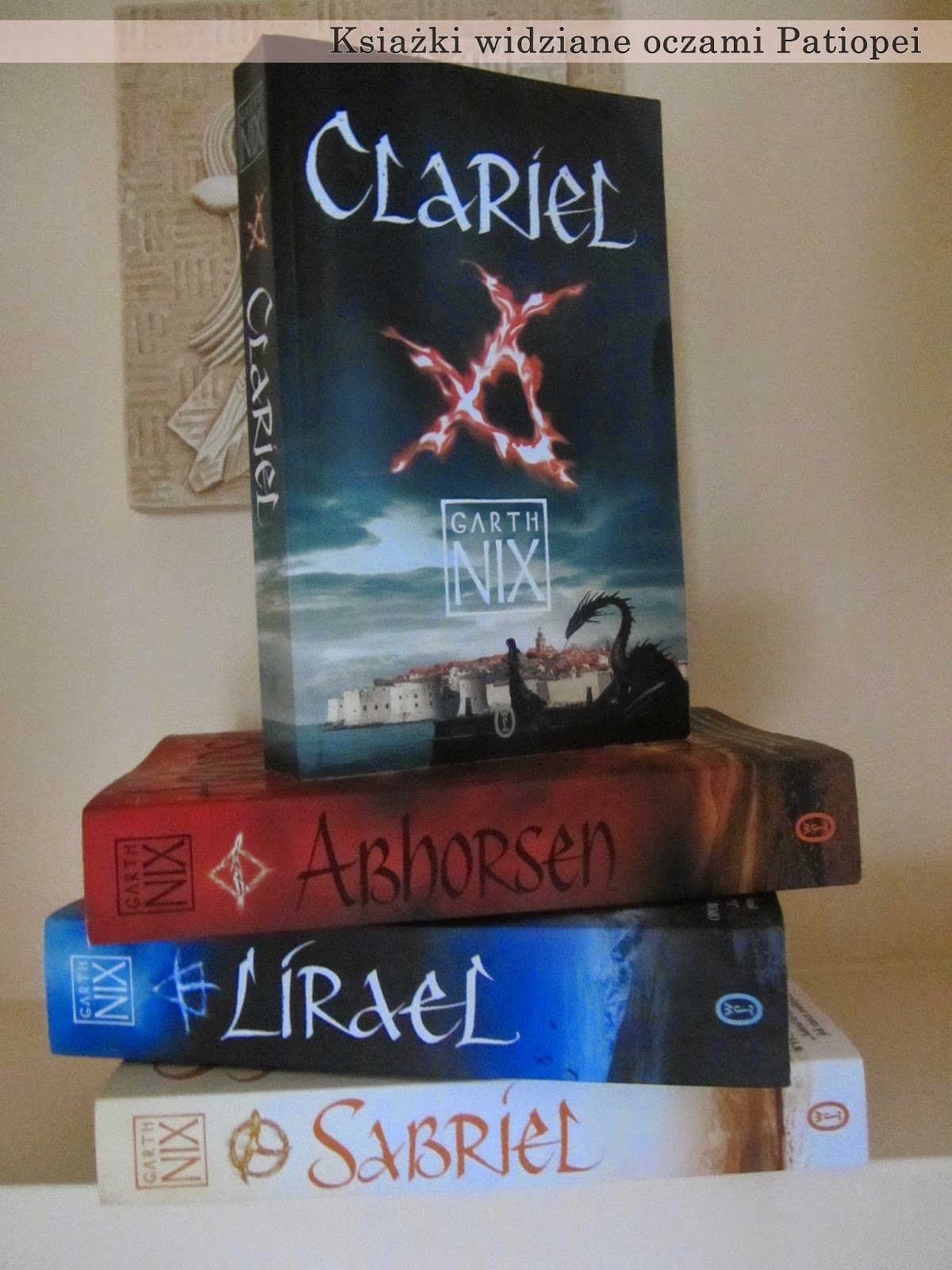 Książki Widziane Oczami Patiopei: Powrót do świata Abhorsenów ...