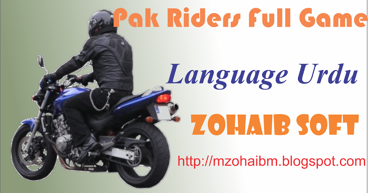 Pak Riders Full Game Free Download (Size 83.61 MB) - Zohaib Soft - Only ...
