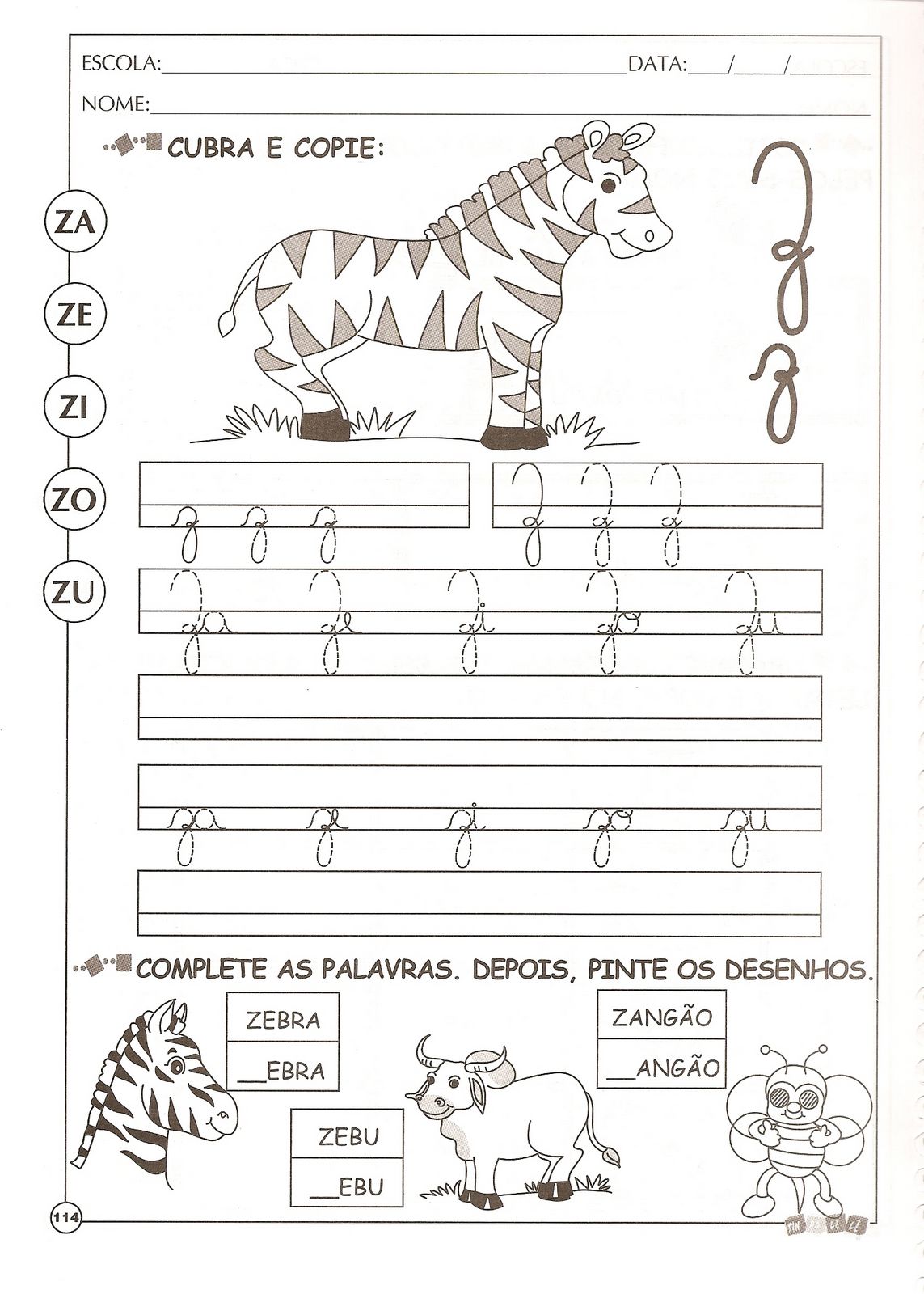 Pedagogia Século XXI: ATIVIDADES LETRA Z