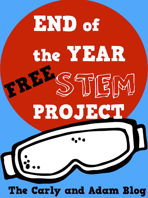 The Carly and Adam Blog: FREE and Engaging End of the Year STEM Project!